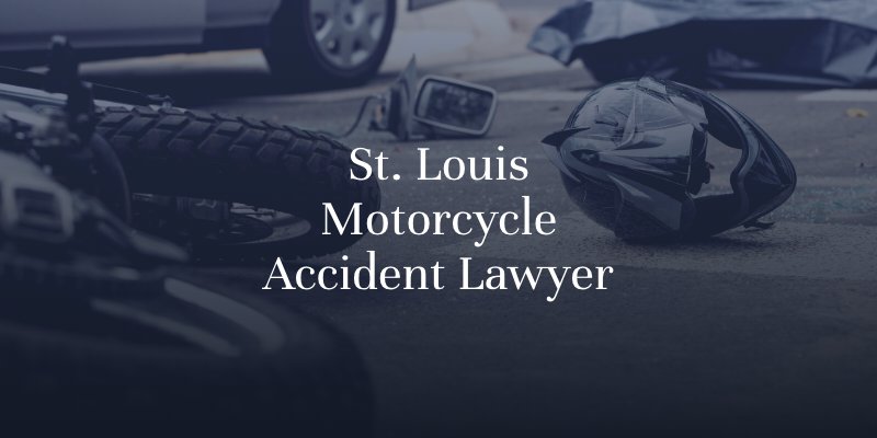 St. Louis Motorcycle Accident Lawyer | 20+ Years Of Experience
